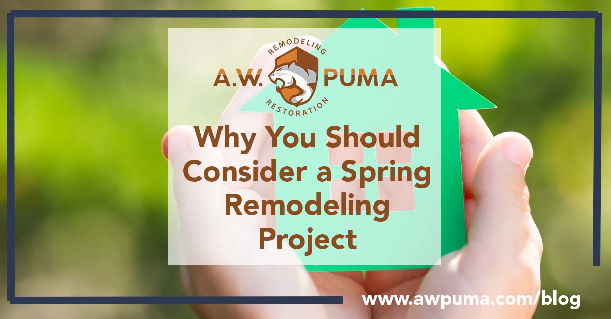 6 Reasons Why You Should Consider a Spring Remodeling Project